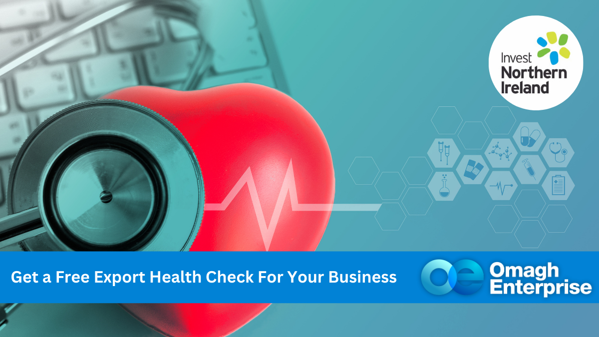 Get a Free Export Health Check For Your Business | Omagh Enterprise